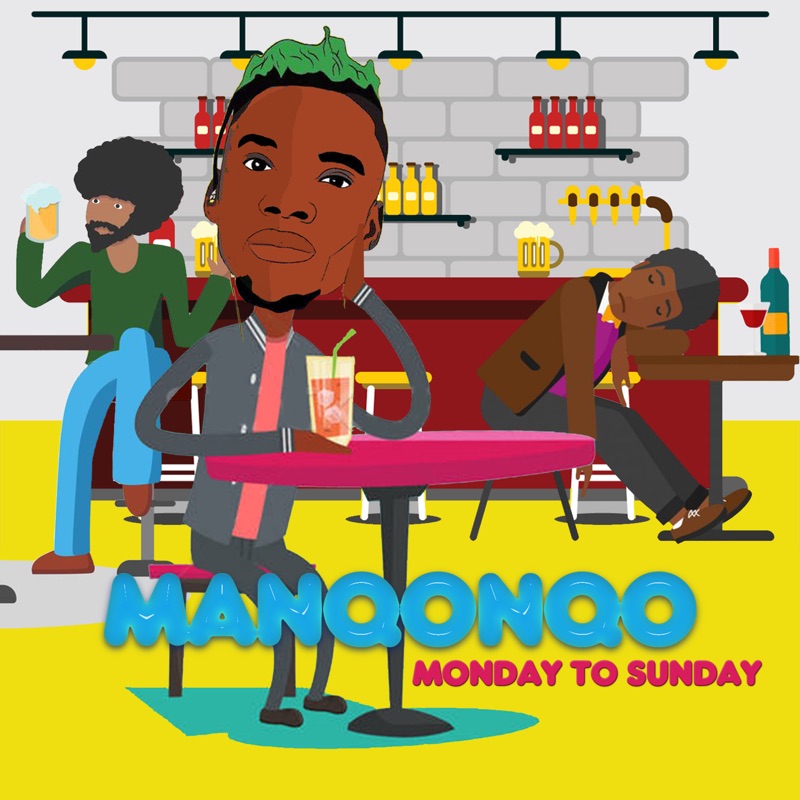 Monday to Sunday - Manqonqo: Song Lyrics, Music Videos & Concerts