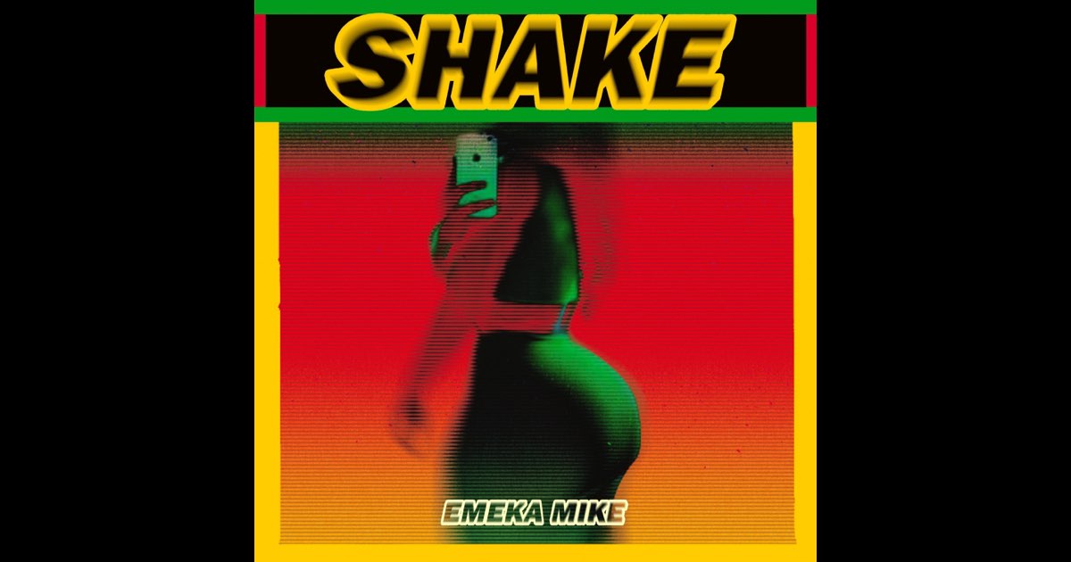‎Shake - Single - Album by Emeka Mike - Apple Music