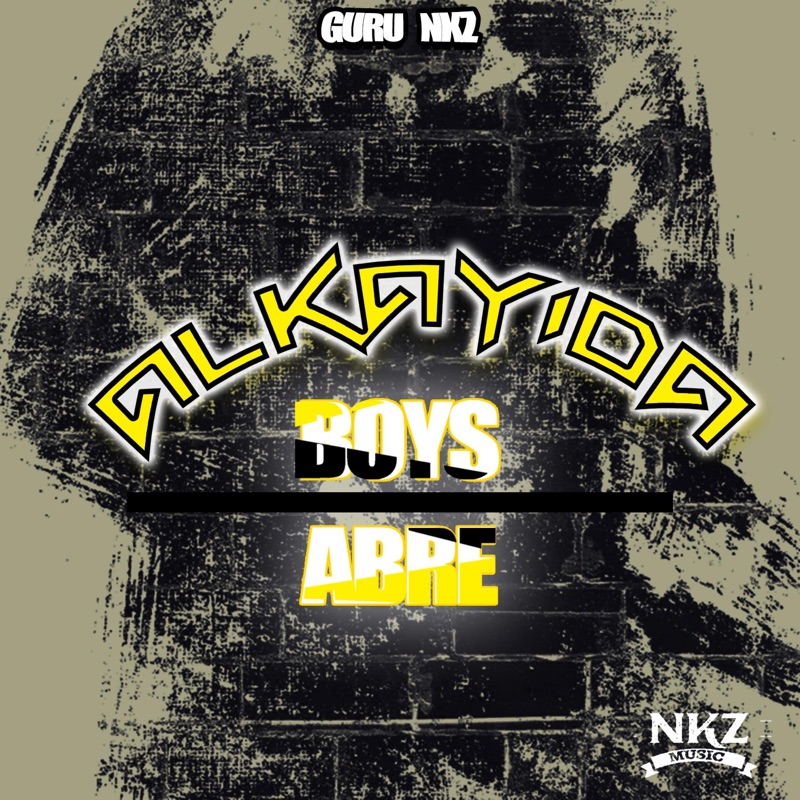 Alkayida (Boys Abre) - Guru: Song Lyrics, Music Videos & Concerts