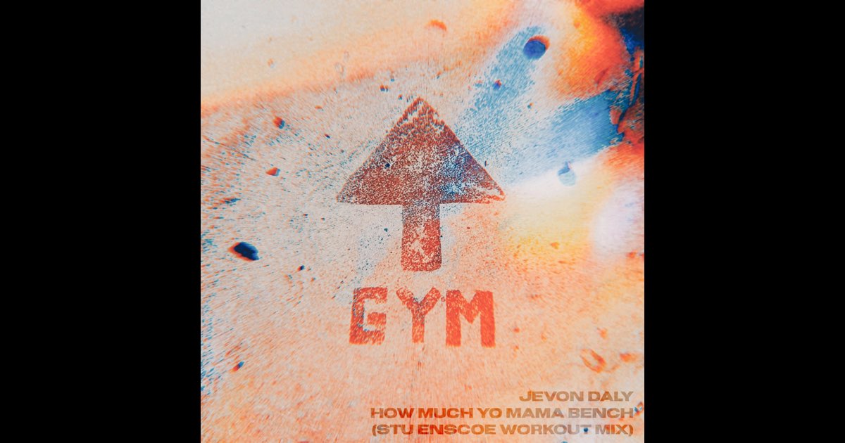 How Much Yo Mama Bench - Single” álbum de Jevon Daly en Apple Music