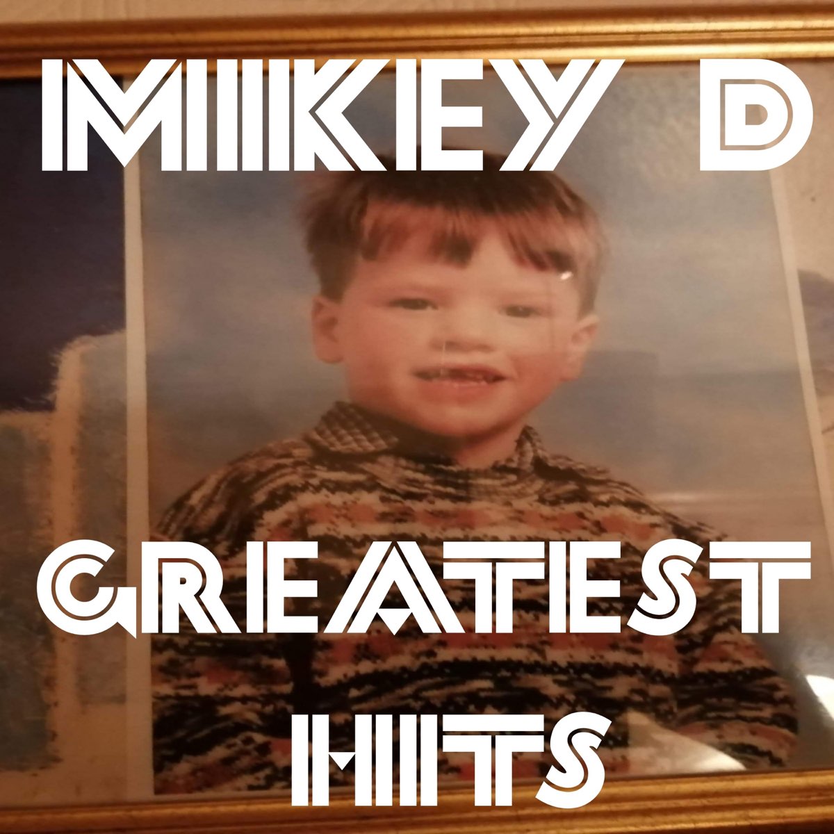 ‎Greatest Hits, Vol. 1 - Album by Mikey D - Apple Music