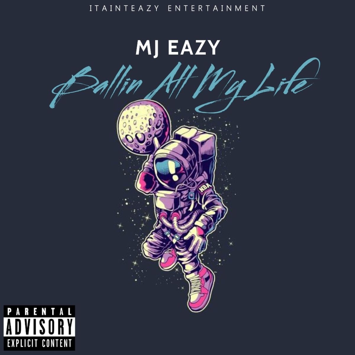 ‎Ball All My Life - Album by MJ EAZY - Apple Music