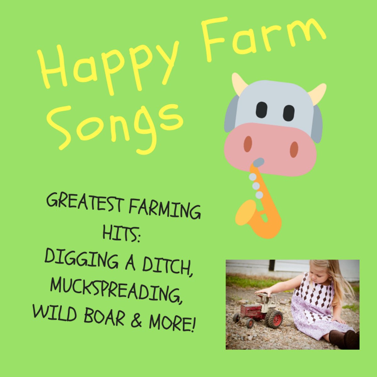 ‎Happy Farm Songs, Greatest Farming Hits: Digging a Ditch ...
