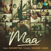 Non-Film Songs - Maa (2020) | MySwar