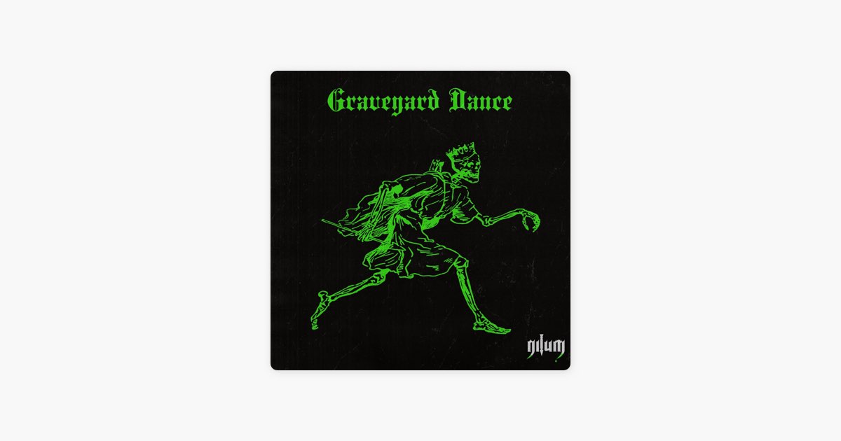 ‎Graveyard Dance - Song by NILUM - Apple Music
