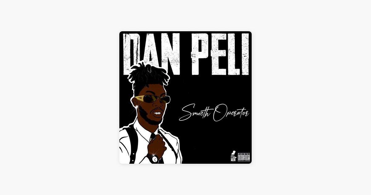‎Smooth Operator - Song by Dan Peli - Apple Music