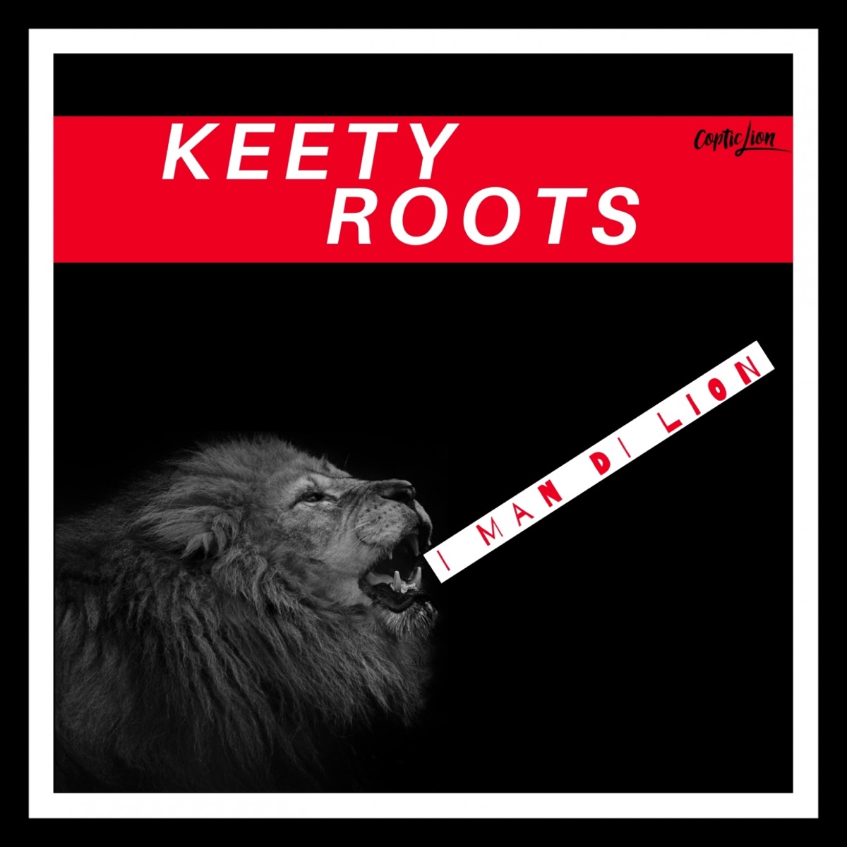 I Man De Lion (2019 Remaster) - Keety Roots - Album - Apple Music India