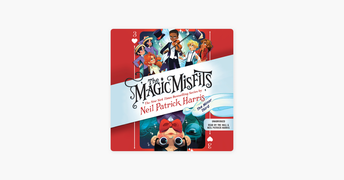 ‎The Magic Misfits: The Minor Third écrit par Neil Patrick Harris sur ...