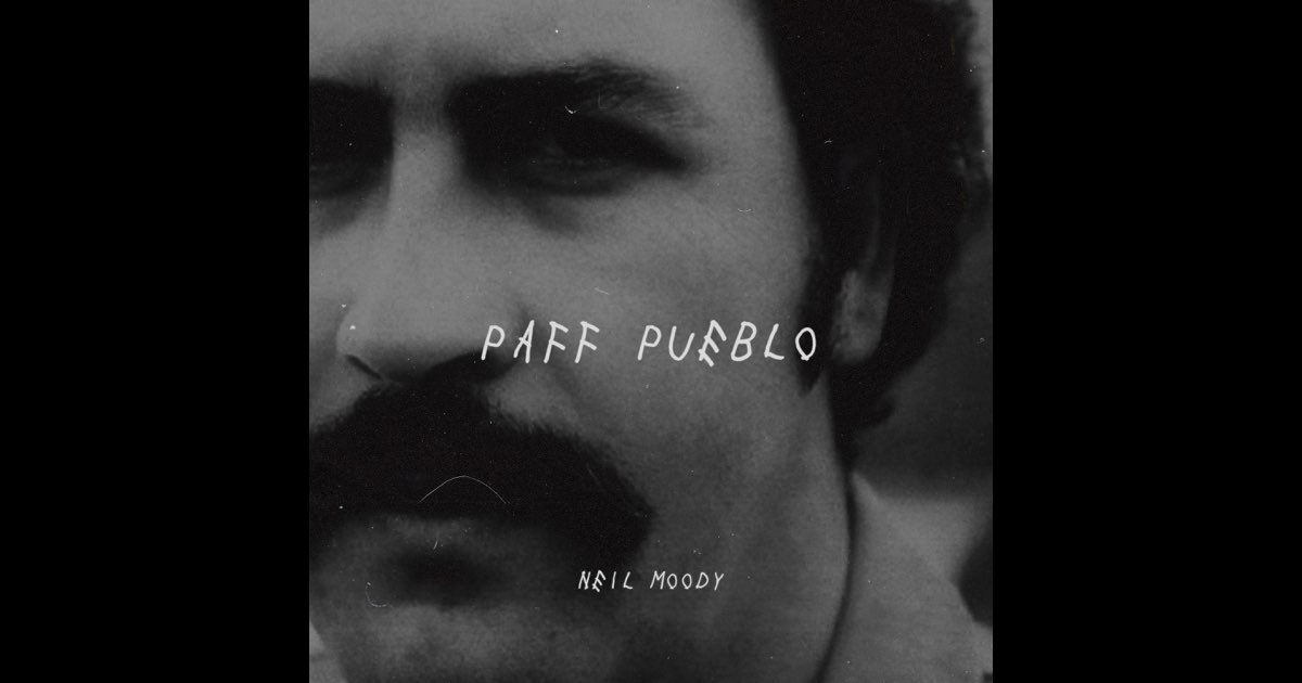 ‎Paff Pueblo - Single – Album par Neil Moody – Apple Music