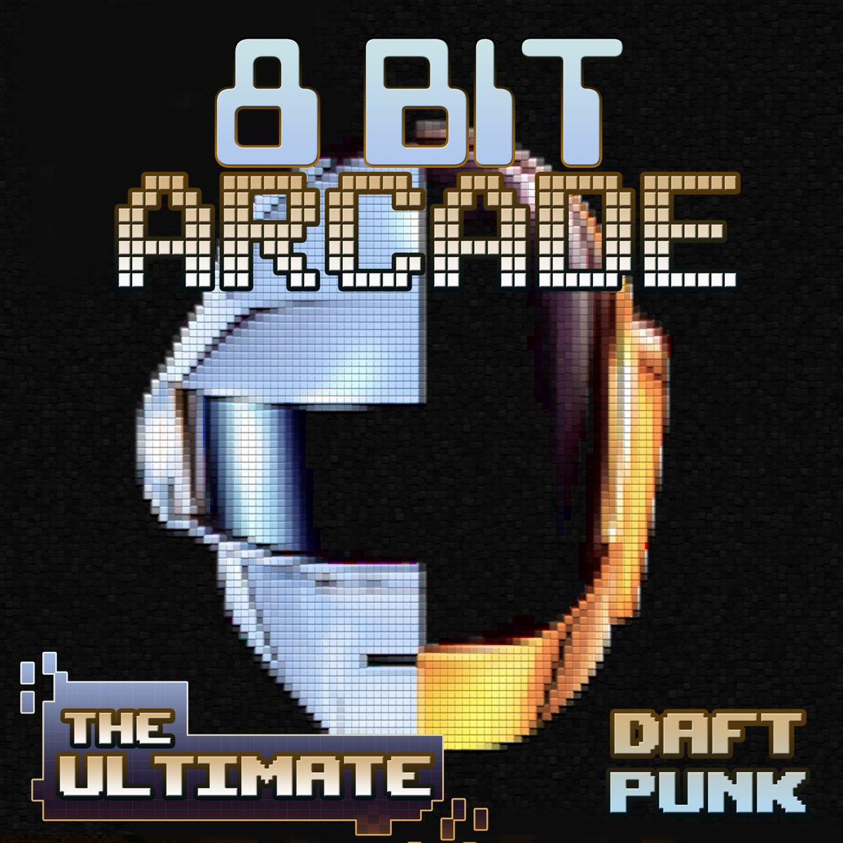 ‎The Ultimate Daft Punk - 8-Bit Arcadeのアルバム - Apple Music