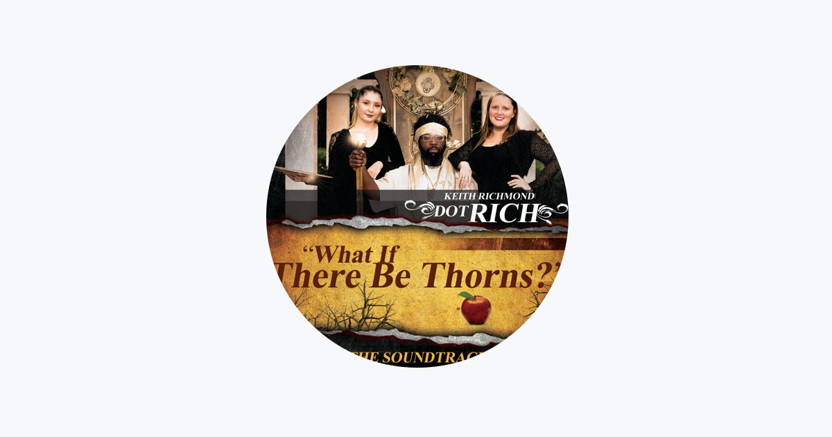 ‎Keith Richmond Aka Dot Rich - Apple Music