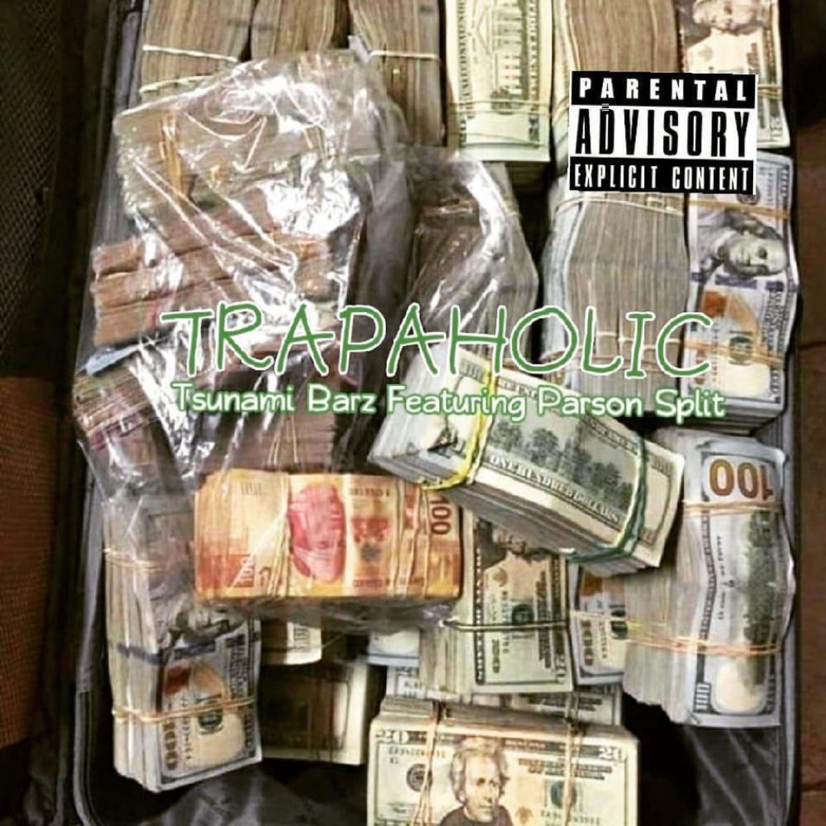 ‎Trapaholic (feat. Parson Split) - Single - Album by Tsunami Barz - Apple Music