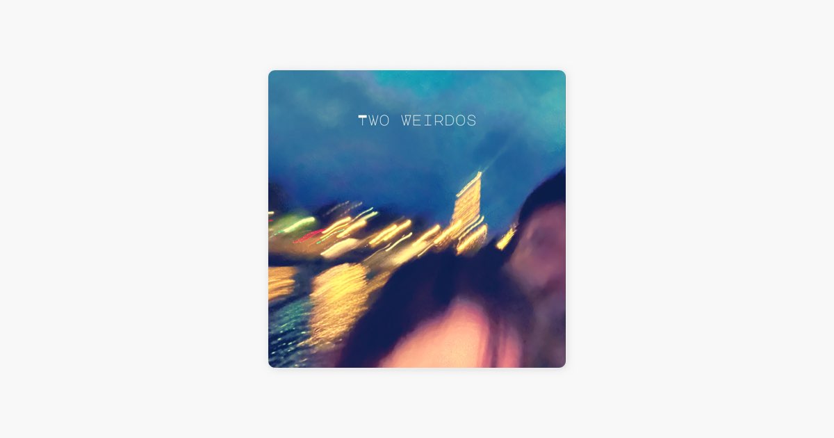 ‎Two Weirdos - Song by Lainey Dionne - Apple Music