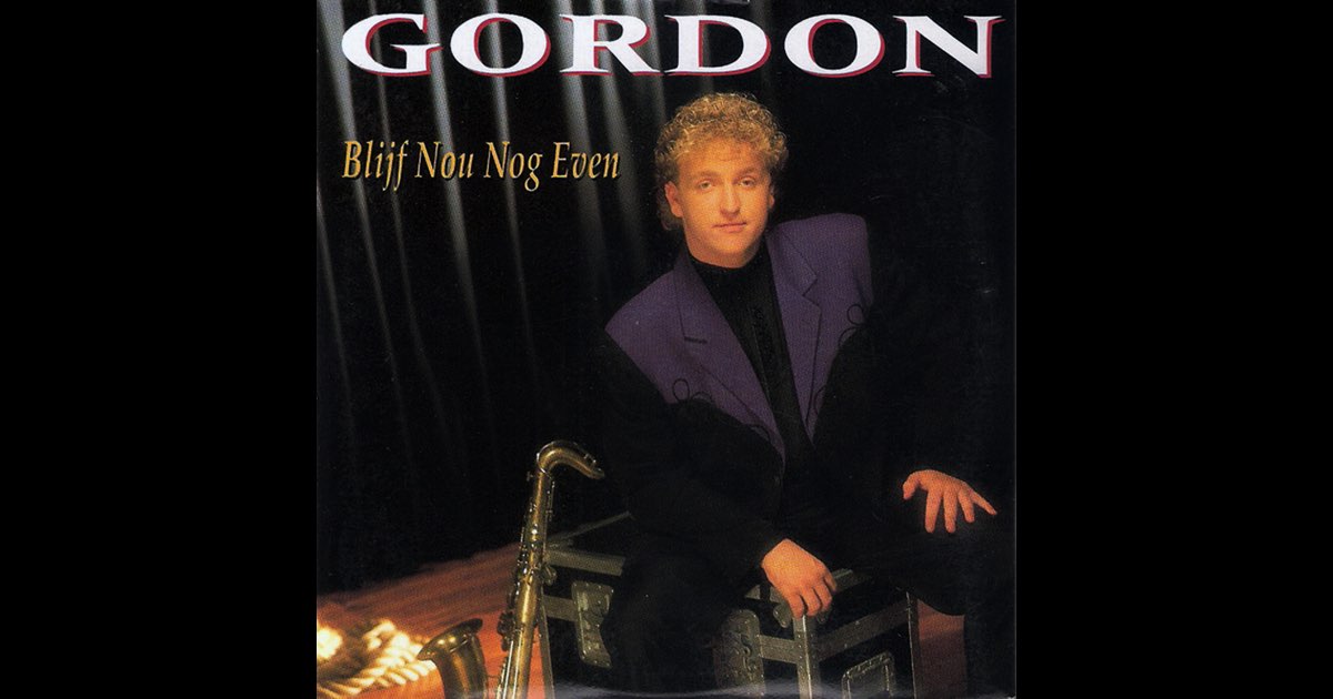 ‎Blijf Nou Nog Even - Single - Album van Gordon - Apple Music