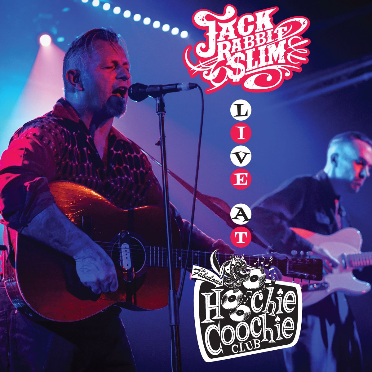 Live At the Hoochie Coochie Club》- Jack Rabbit Slim的专辑 - Apple Music