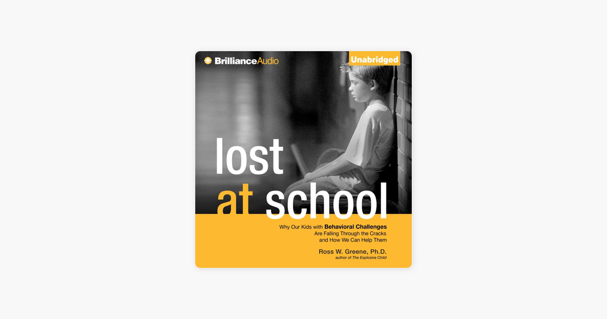 ‎Lost at School: Why Our Kids with Behavioral Challenges are Falling ...
