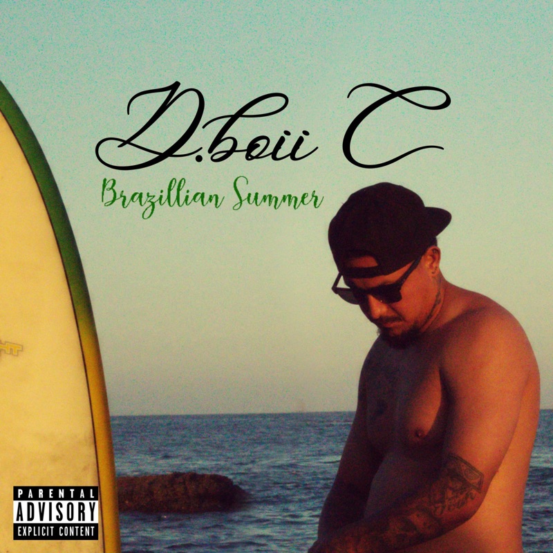 Summer Time (Intro) - D.Boii C: Song Lyrics, Music Videos & Concerts