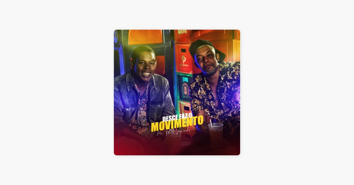 ‎Desce, Faz o Movimento — música de Dj Juninho 22 & MC TH — Apple Music