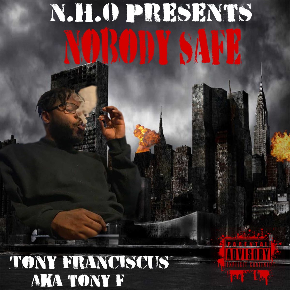 ‎Nobody Safe - Tony Franciscus Aka Tony Fのアルバム - Apple Music