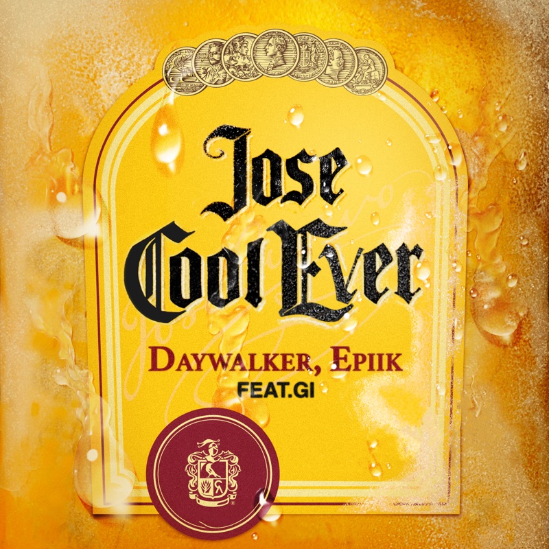 Jose Cool Ever (feat. Gi) - Day Walker & Epiik: Song Lyrics, Music ...