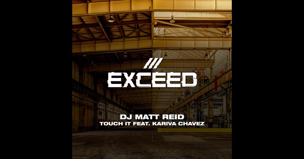 ‎Touch It Ft. Karina Chavez - Single - Album by DJ Matt Reid & Karina ...