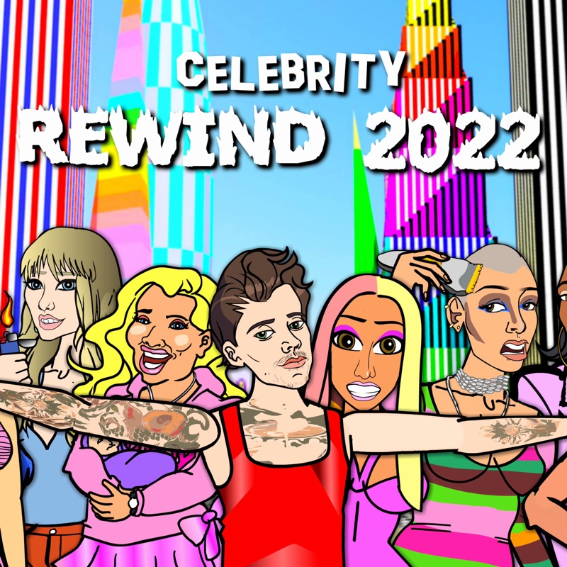 Celebrity Rewind 2022 As It Was (CARTOON PARODY) - PopToonsTV: Song ...