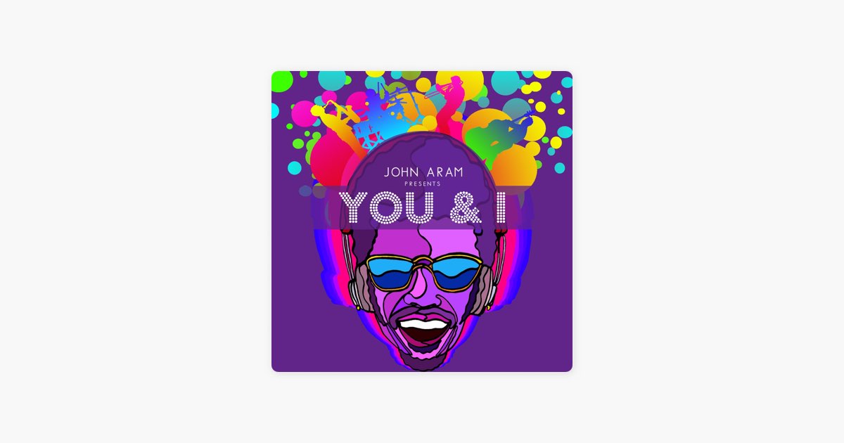 ‎You and I (feat. Sumudu & Tom Cawley) – Song by John Aram – Apple Music