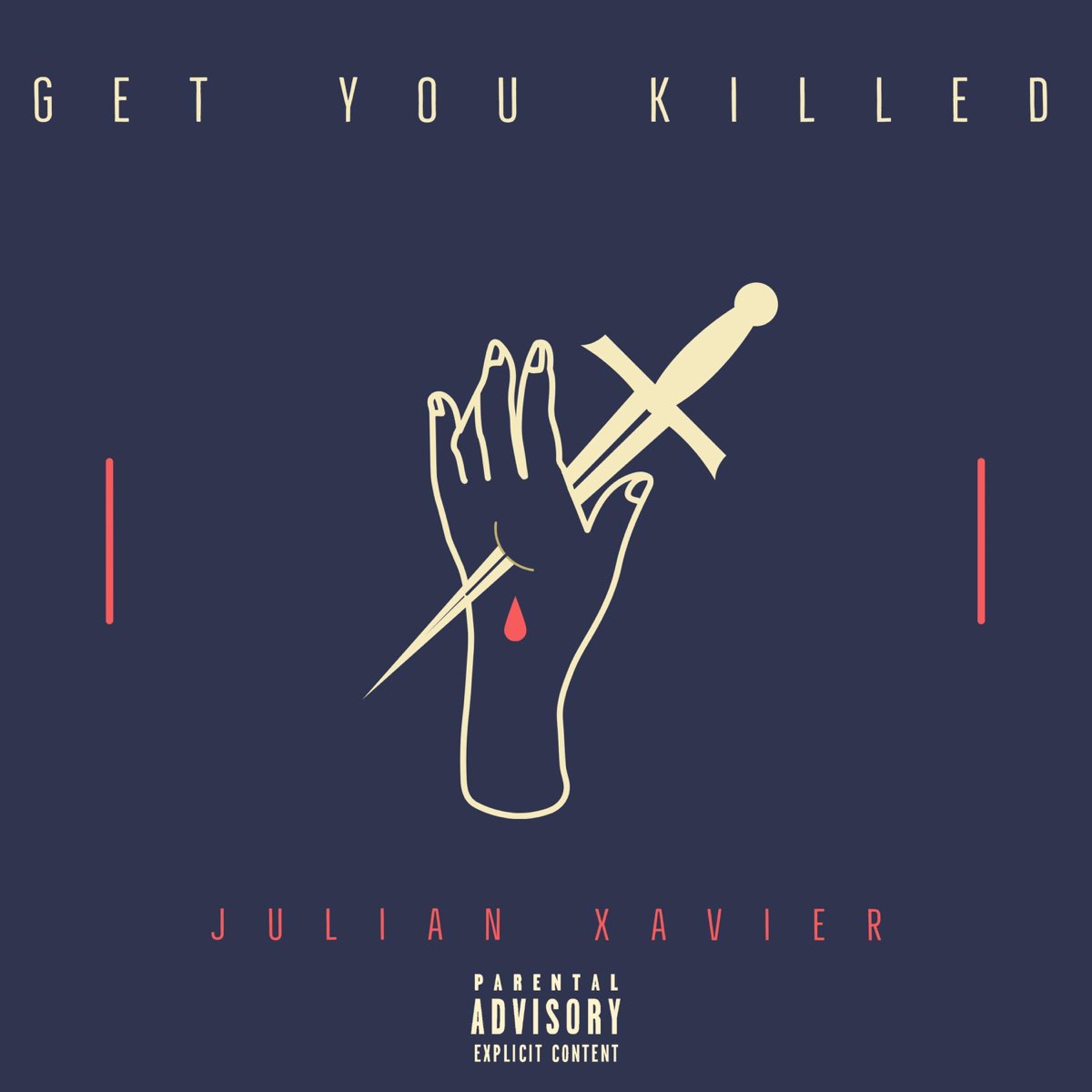 ‎Get You Killed - Single - Album by Julian Xavier - Apple Music