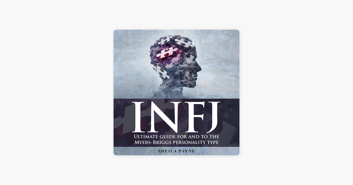 ‎INFJ: Ultimate Guide for and to the Myers-Briggs Personality Type ...