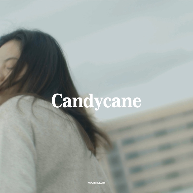 Candy Cane - MaxMillor: Song Lyrics, Music Videos & Concerts
