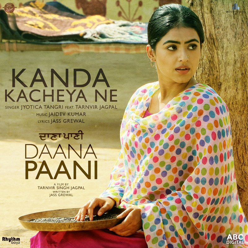 Kanda Kacheya Ne (From "Daana Paani" Soundtrack) [with Jaidev Kumar ...