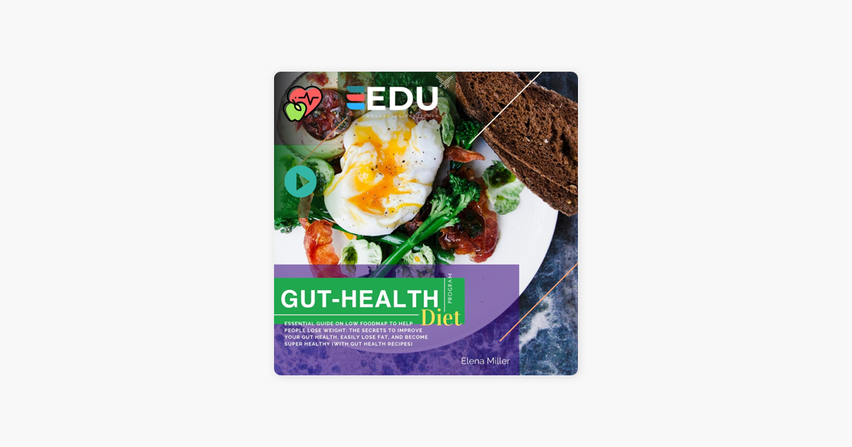 ‎Gut Health Diet Program: Low Food Map Ultimate Guide 2019: The Fast ...