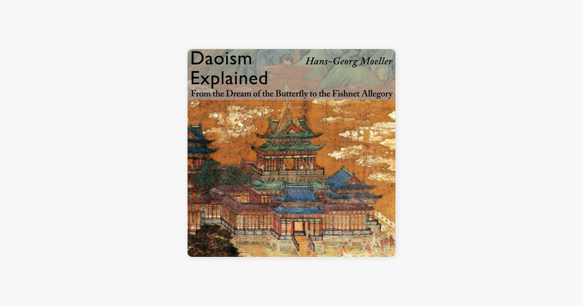 ‎Daoism Explained: From the Dream of the Butterfly to the Fishnet ...