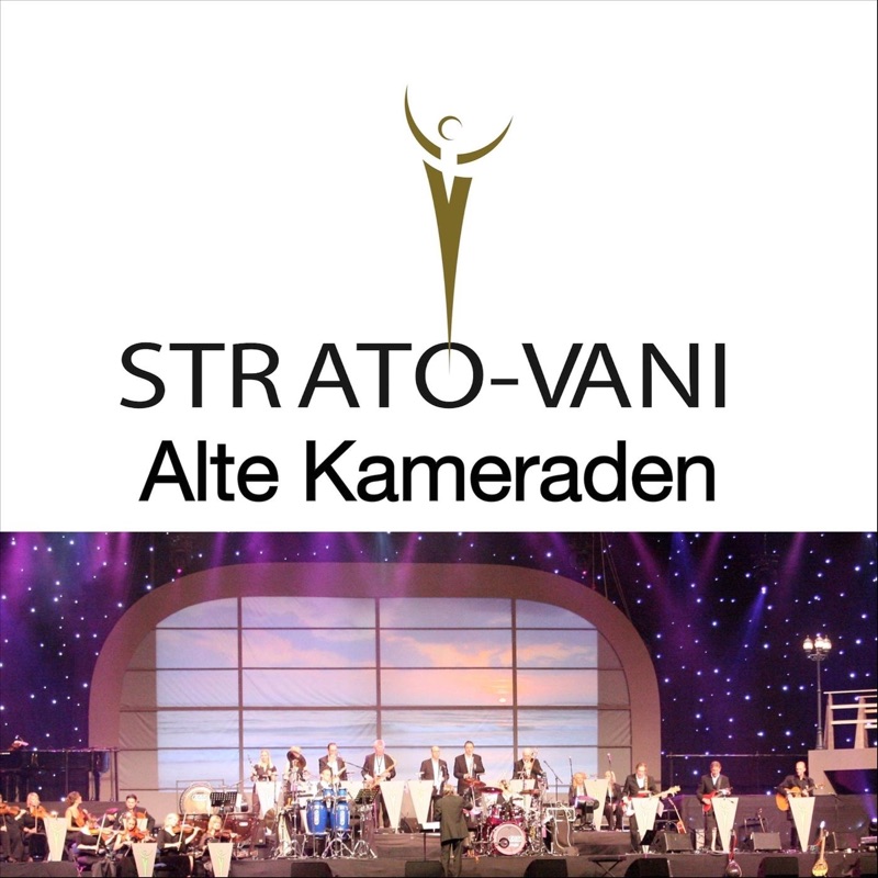 Alte Kameraden (Live) - Strato-Vani: Song Lyrics, Music Videos & Concerts