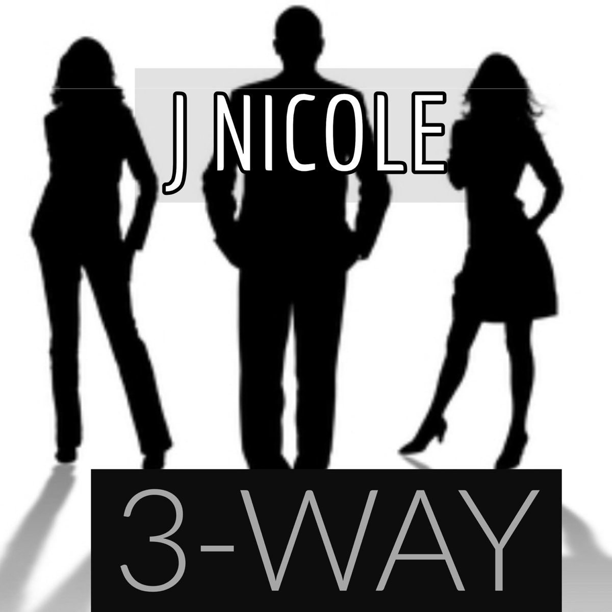 3-Way - Single》- J Nicole的专辑 - Apple Music
