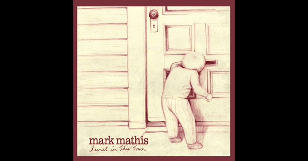 Secret in This Town” álbum de Mark Mathis en Apple Music