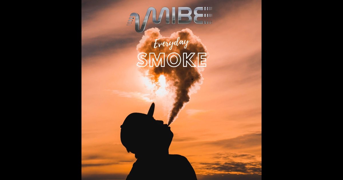 ‎Everyday Smoke - Album by Mibe Music - Apple Music