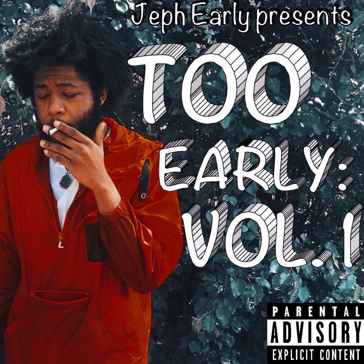 ‎Too Early, Vol. 1 - Album by Jeph Early - Apple Music