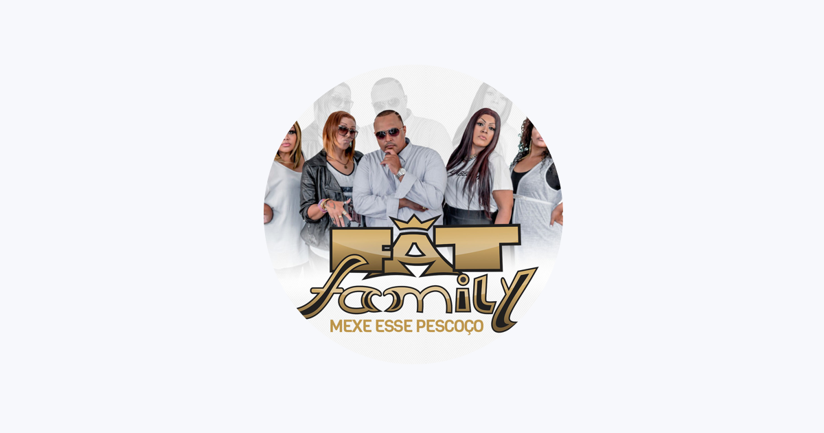 ‎Fat Family - Apple Music