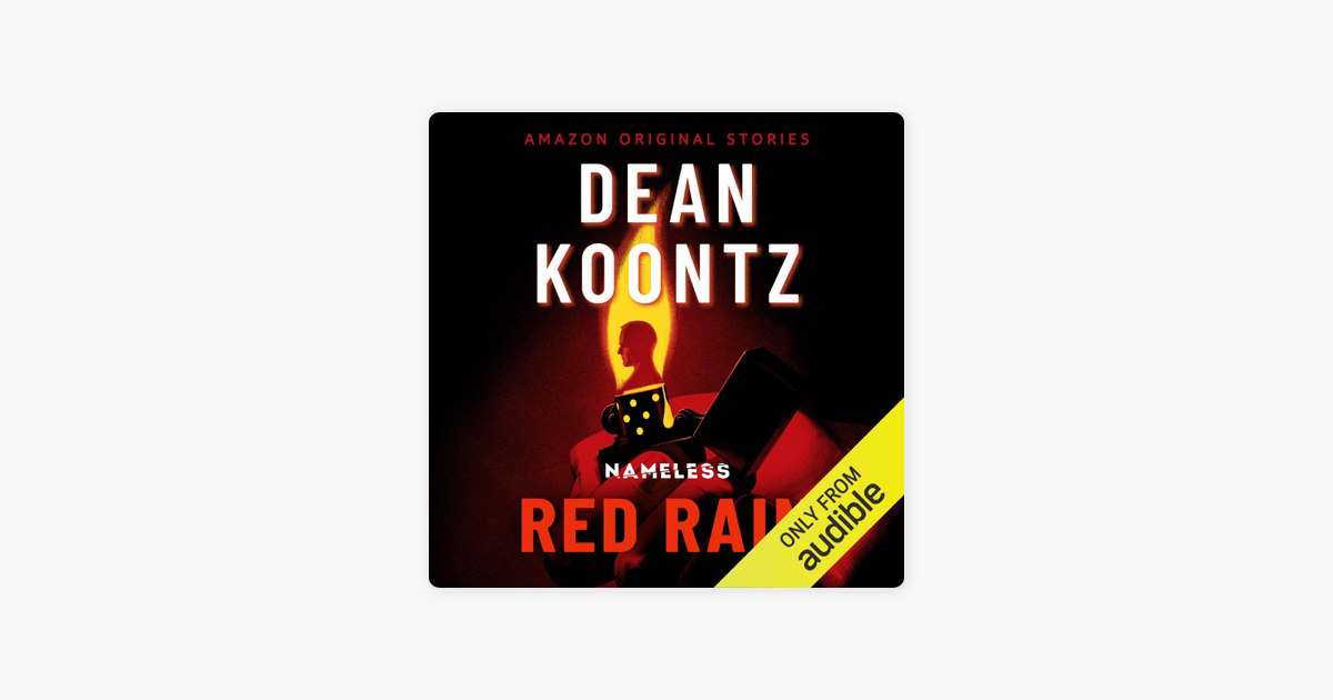‎Red Rain: Nameless: Season One, Book 4 (Unabridged) by Dean Koontz on ...