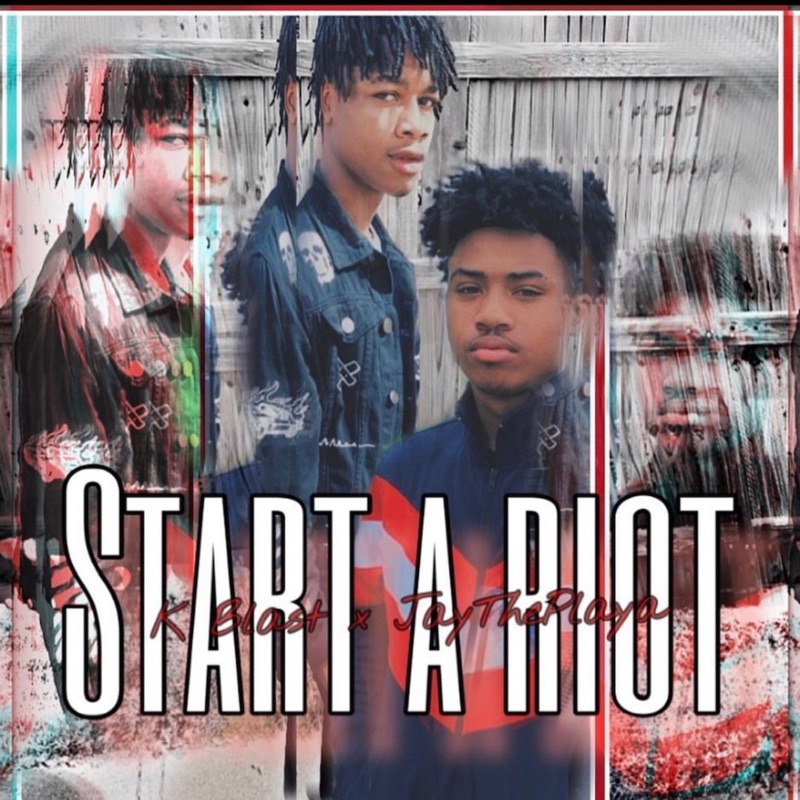 Start a Riot (feat. K Blast) - JayThePlaya: Song Lyrics, Music Videos ...