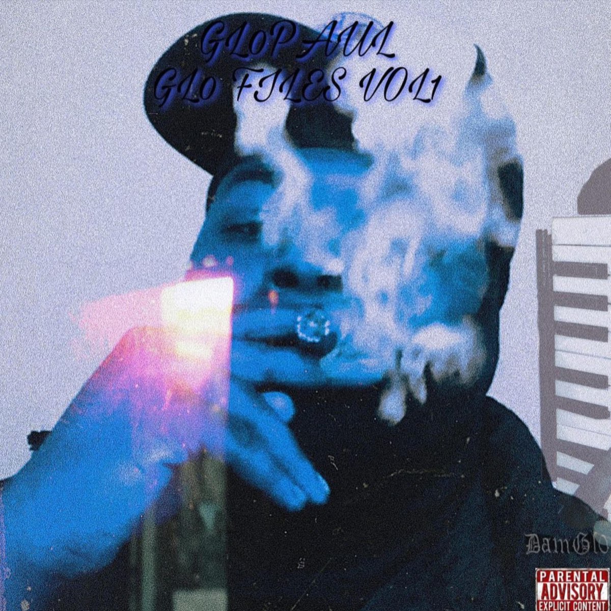 ‎GL0 Files Vol 1 - Album by Gl0Paul - Apple Music