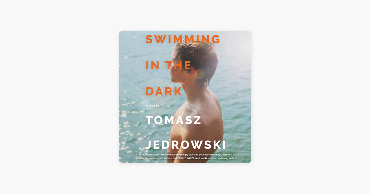 Swimming in the Dark“ von Tomasz Jedrowski in Apple Books