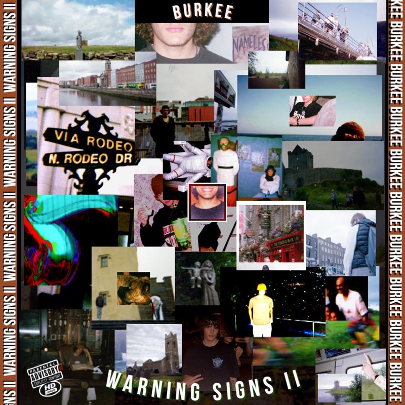 Warning Signs II - Burkee: Song Lyrics, Music Videos & Concerts