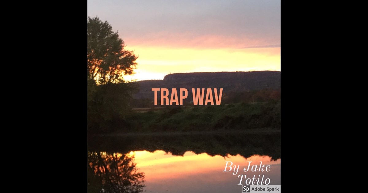 Trap WAV》- Jake Totilo的专辑 - Apple Music