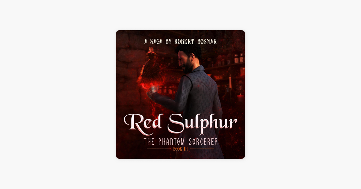 ‎Red Sulphur: The Greatest Mystery in Alchemy, Book III (Unabridged) by ...