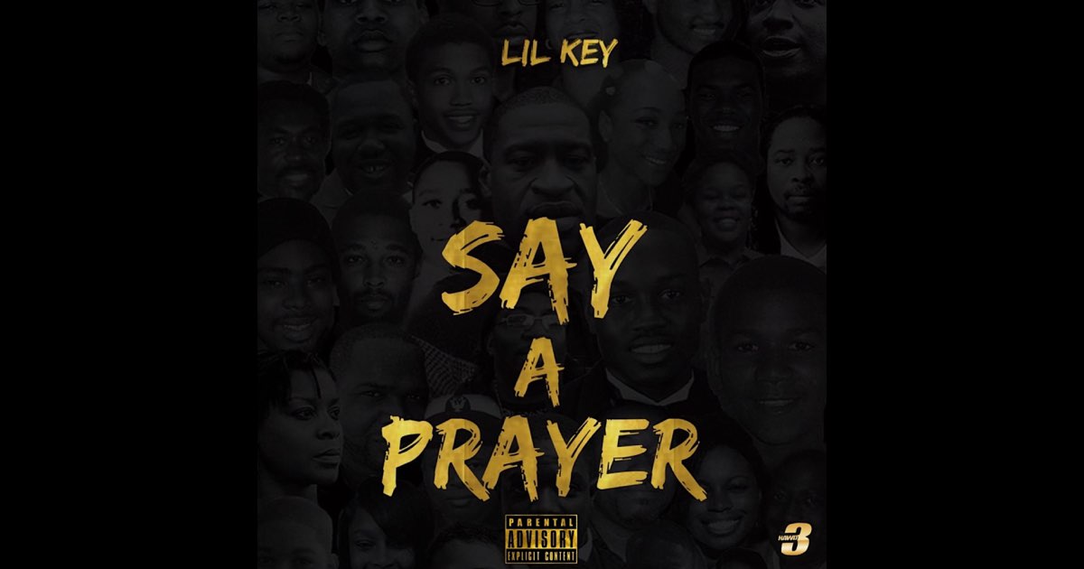 ‎Say a Prayer - Single - Lil Keyのアルバム - Apple Music