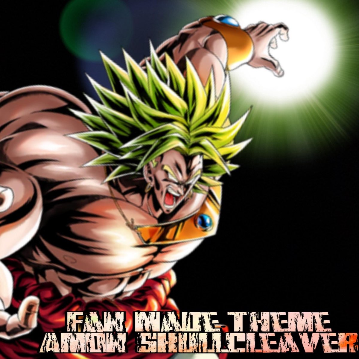 ‎Broly Theme (Fan Made) - Single by Amon Skullcleaver on Apple Music