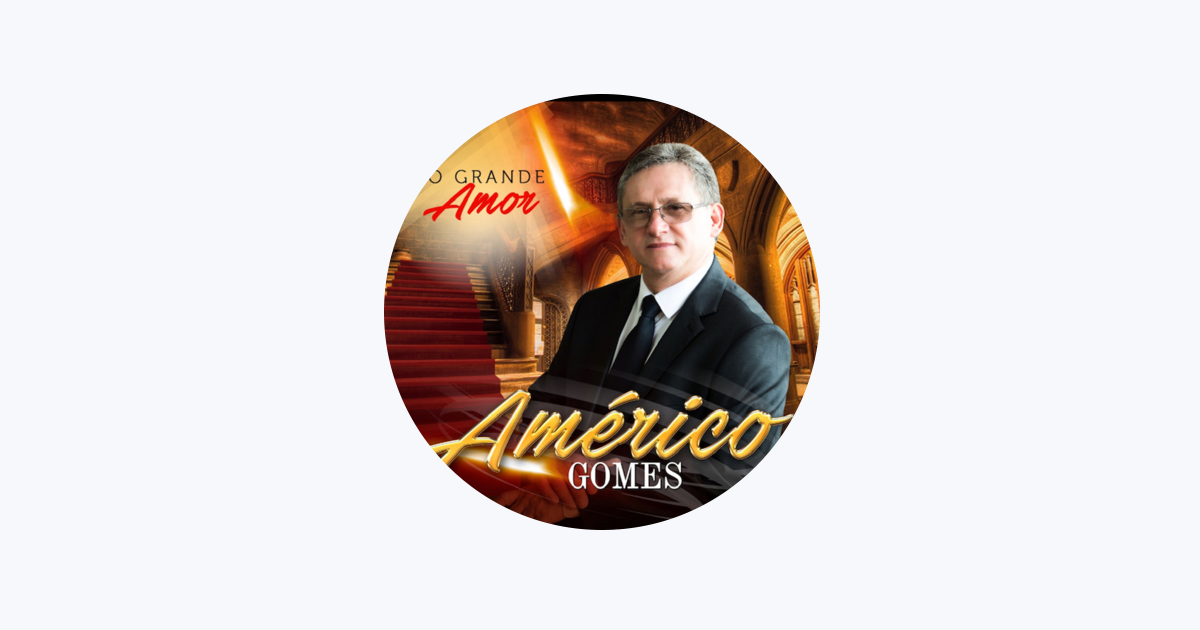 ‎Américo Gomes - Apple Music