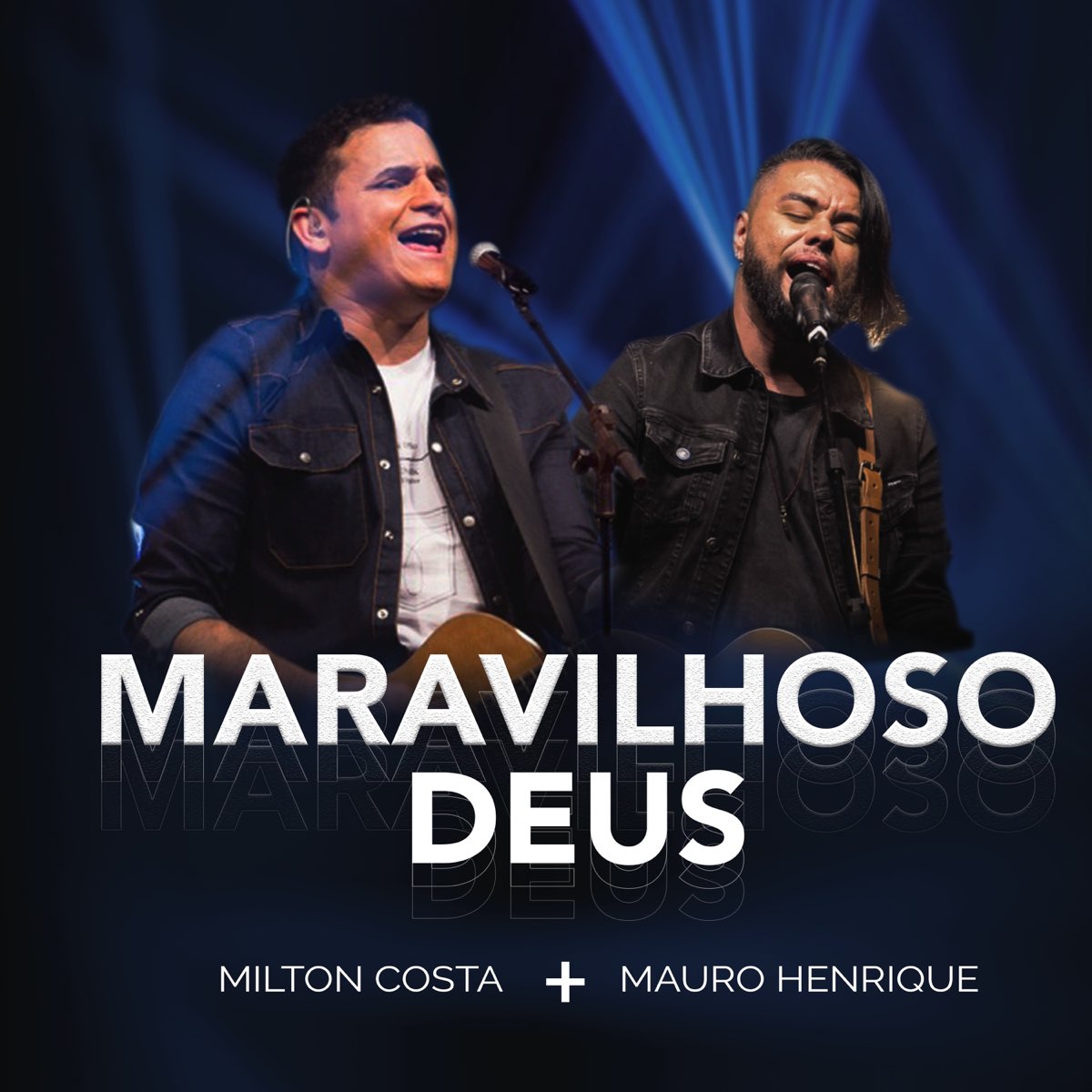 ‎Maravilhoso Deus - Single - Album by Milton Costa & Mauro Henrique ...